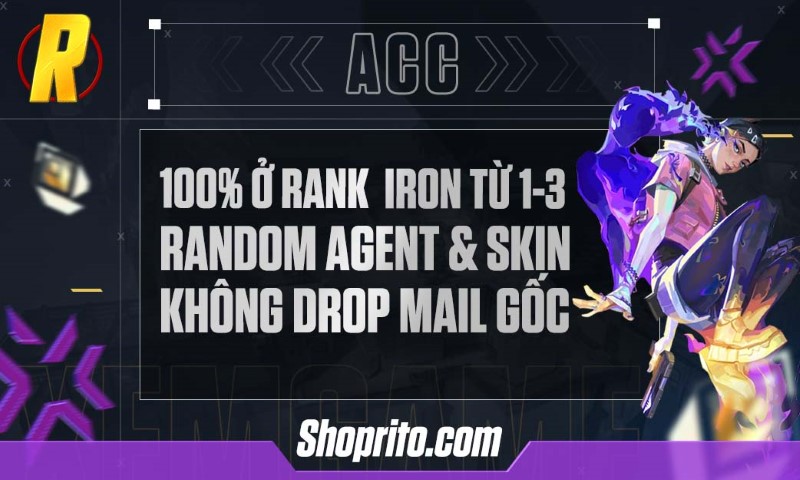 Acc Valorant Rank Iron (Sắt)